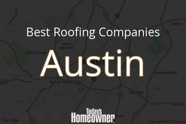 10 Best Roofers in Austin, TX - Today's Homeowner