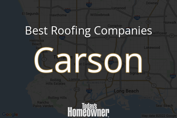 10 Best Roofers in Carson, CA - Today's Homeowner