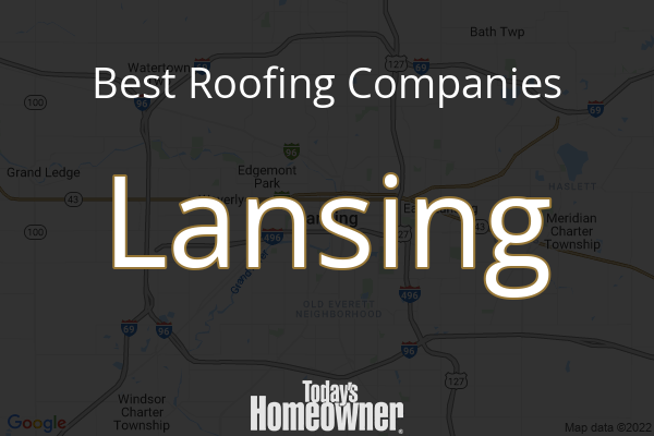 10 Best Roofers in Lansing, MI - Today's Homeowner