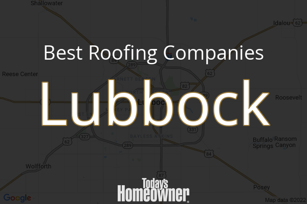 10 Best Roofers in Lubbock, TX - Today's Homeowner
