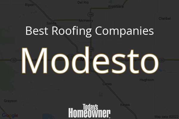10 Best Roofers in Modesto, CA - Today's Homeowner