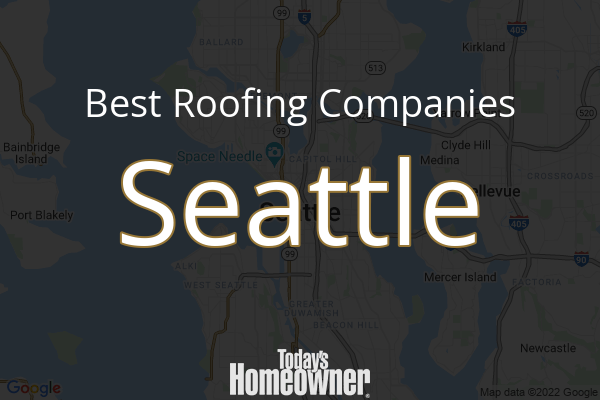 10 Best Roofers in Seattle, WA - Today's Homeowner