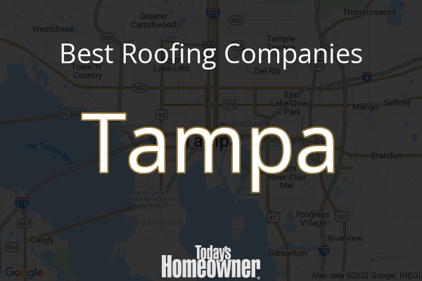 10 Best Roofers in Tampa, FL - Today's Homeowner