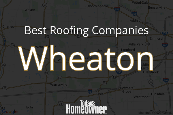 10 Best Roofers in Wheaton, IL - Today's Homeowner