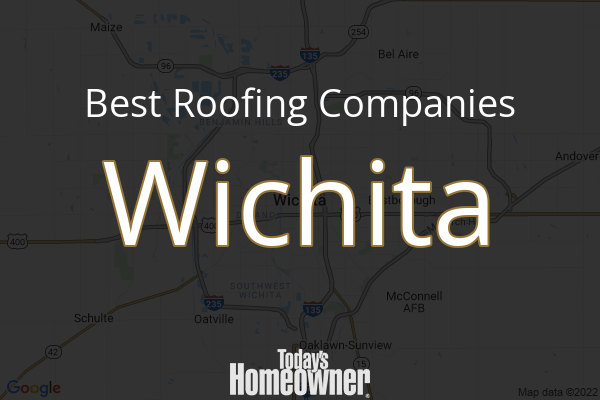 10 Best Roofers in Wichita, KS - Today's Homeowner
